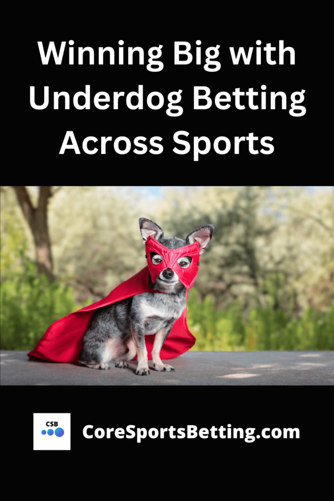 Underdog betting - Core Sports Betting