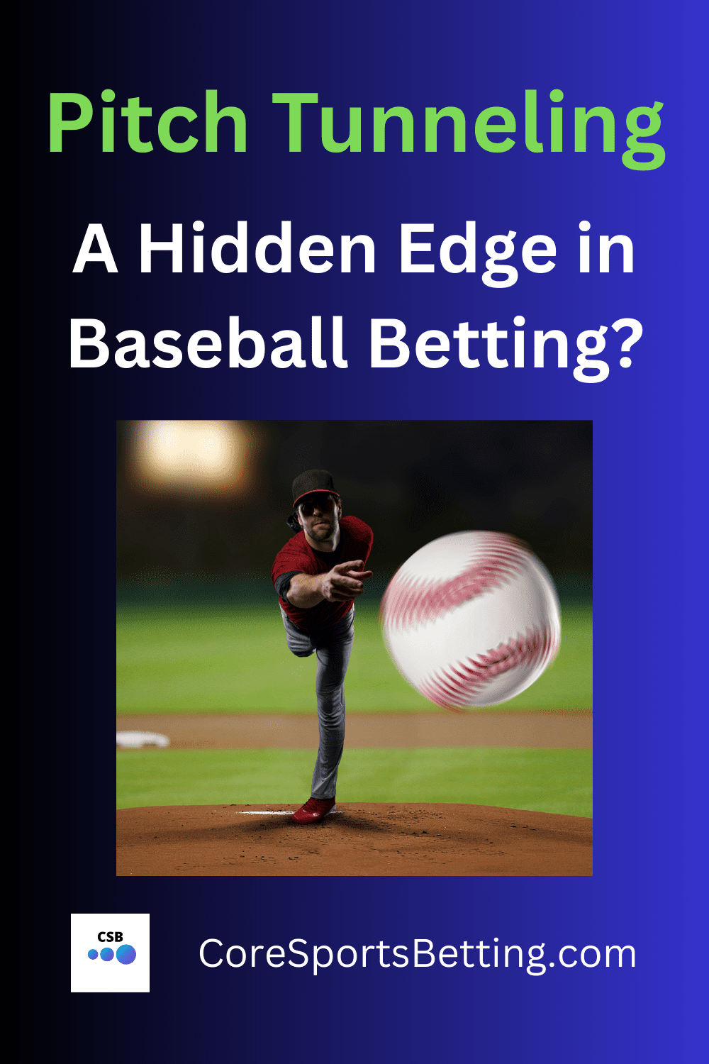 Pitch Tunneling for MLB Betting Predictions - Core Sports Betting